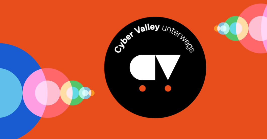 Cyber Valley unterwegs | Cyber Valley